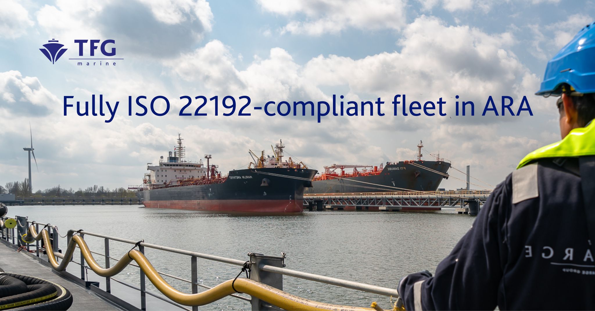 Fully ISO 22192 - compliant fleet in ARA | TFG Marine